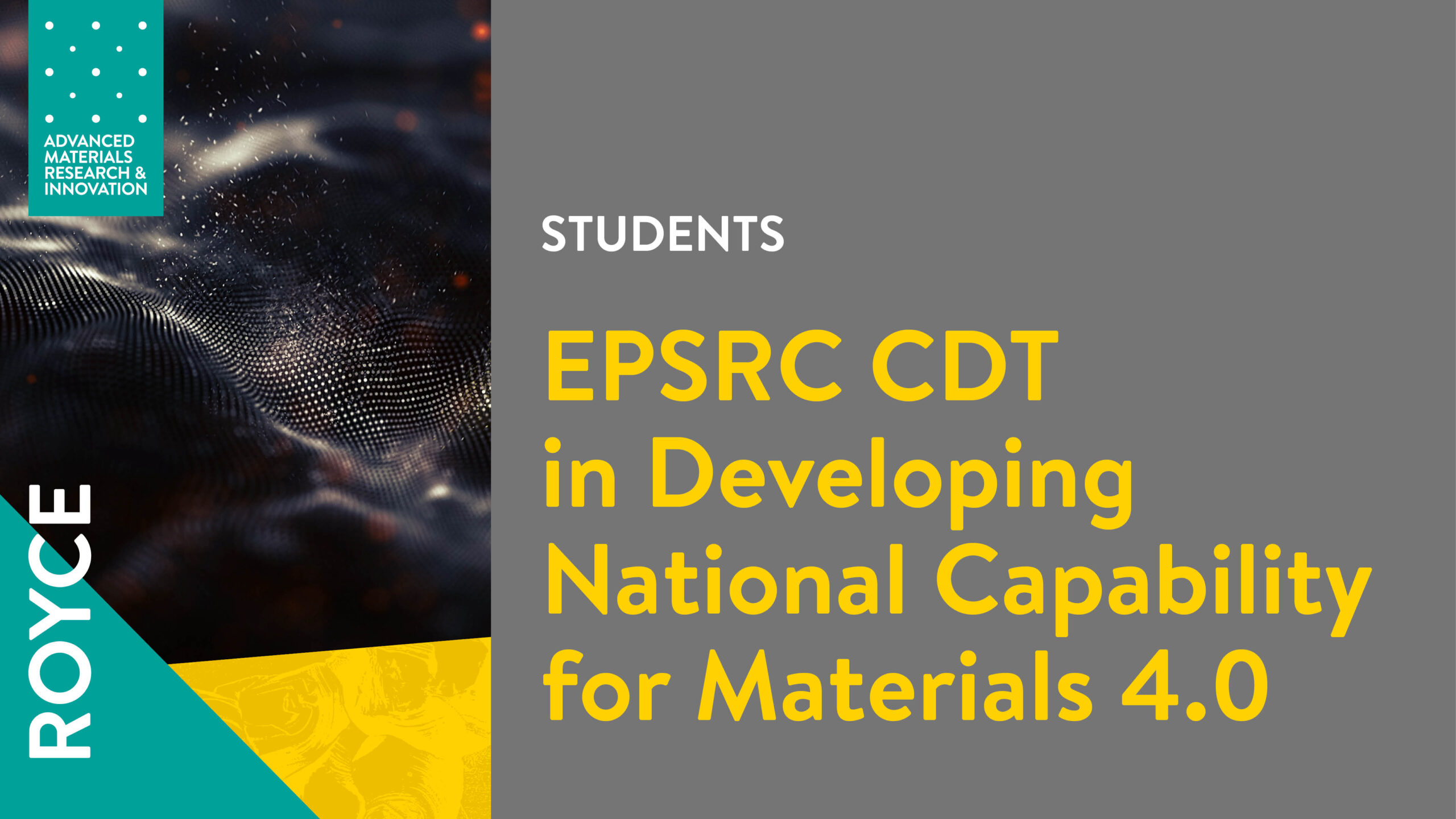 Royce Materials 4.0 CDT set to train the next generation of Pioneering ...